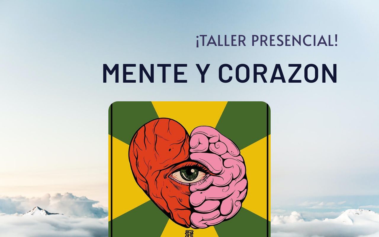 De la mente al CORAZON